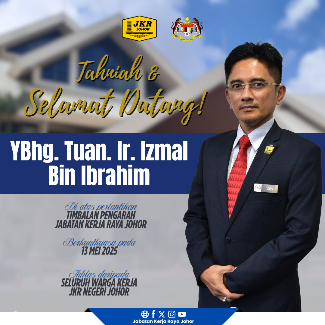 PELANTIKAN TIMBALAN PENGARAH JABATAN KERJA RAYA NEGERI JOHOR – Portal ...